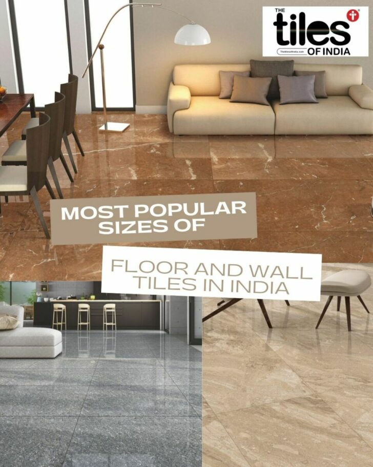 8 Most Popular Floor and Wall Tiles Sizes - The Tiles of India